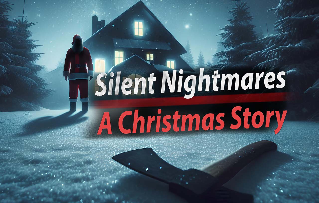 Silent Nightmares: A Christmas Story - Console Publishing & Porting ...